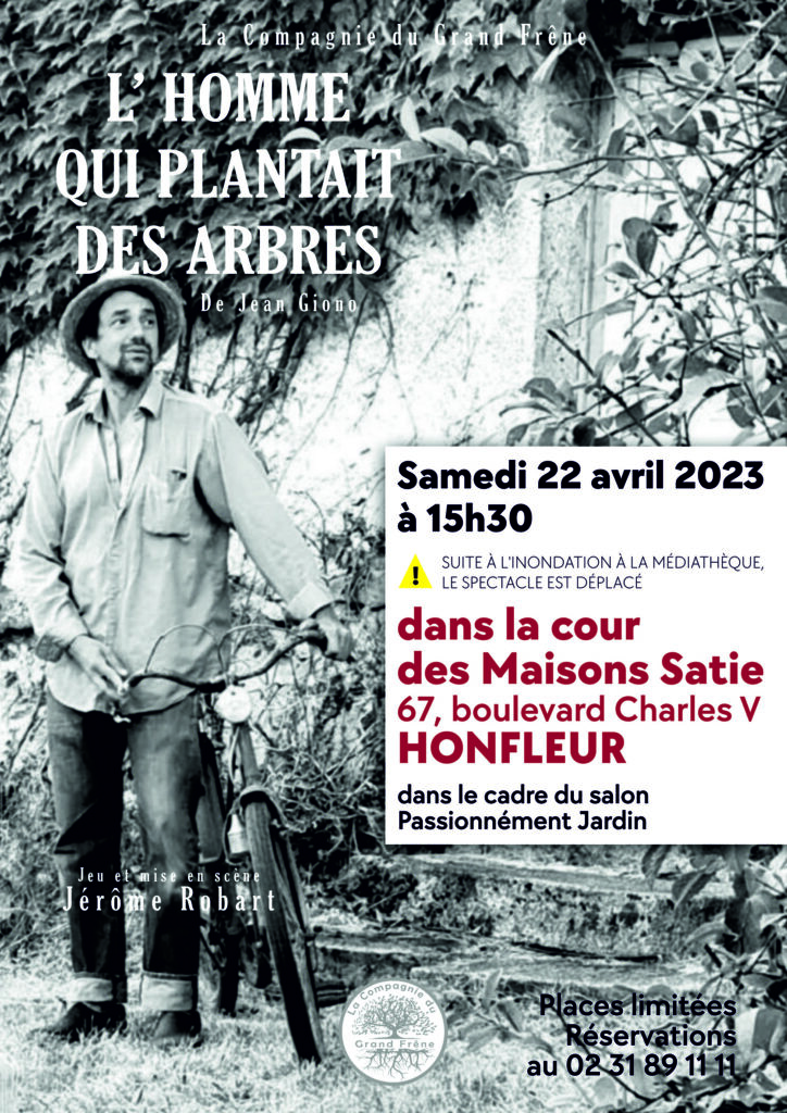 Changement de lieu pour la pièce "L'homme qui plantait des arbres ...